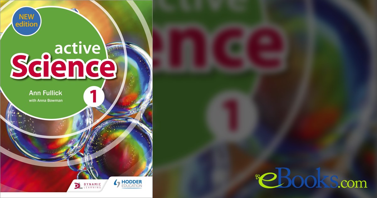 Active Science 1 new edition by Ann Fullick (ebook)