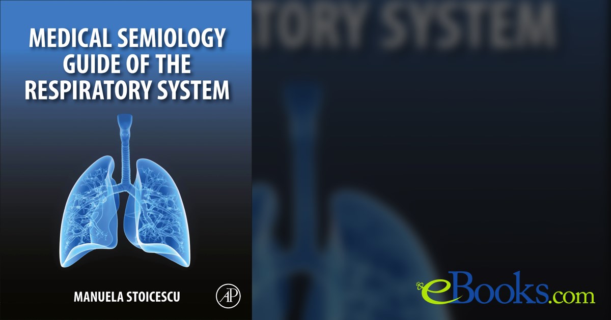 Medical Semiology Guide of the Respiratory System