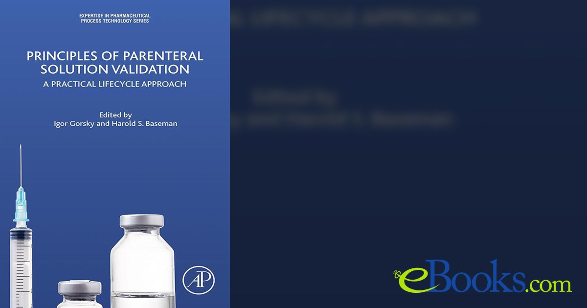Principles of Parenteral Solution Validation by Igor Gorsky (ebook)