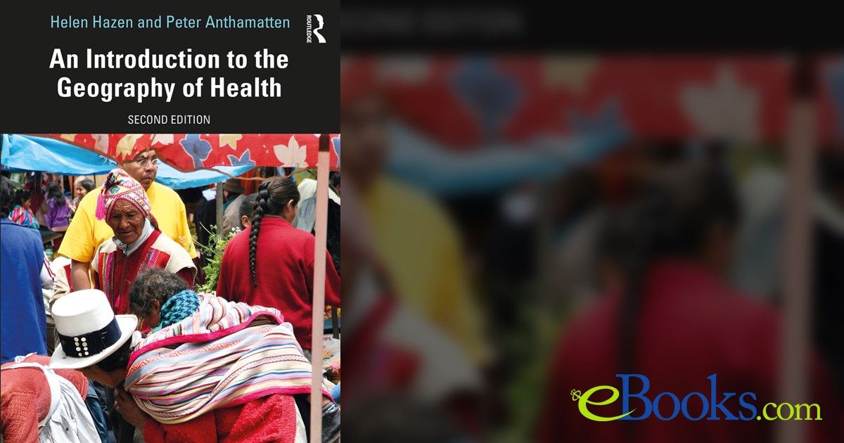 An Introduction to the Geography of Health (2nd ed.)