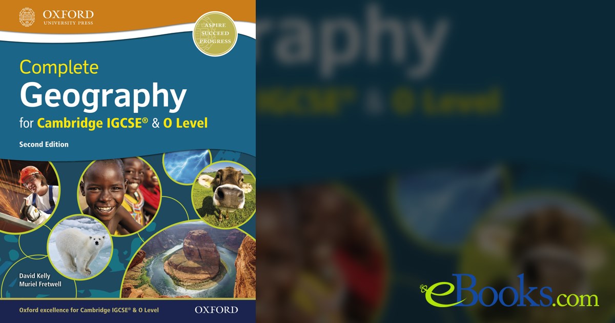 Complete Geography for Cambridge IGCSE® & O Level (2nd ed.)