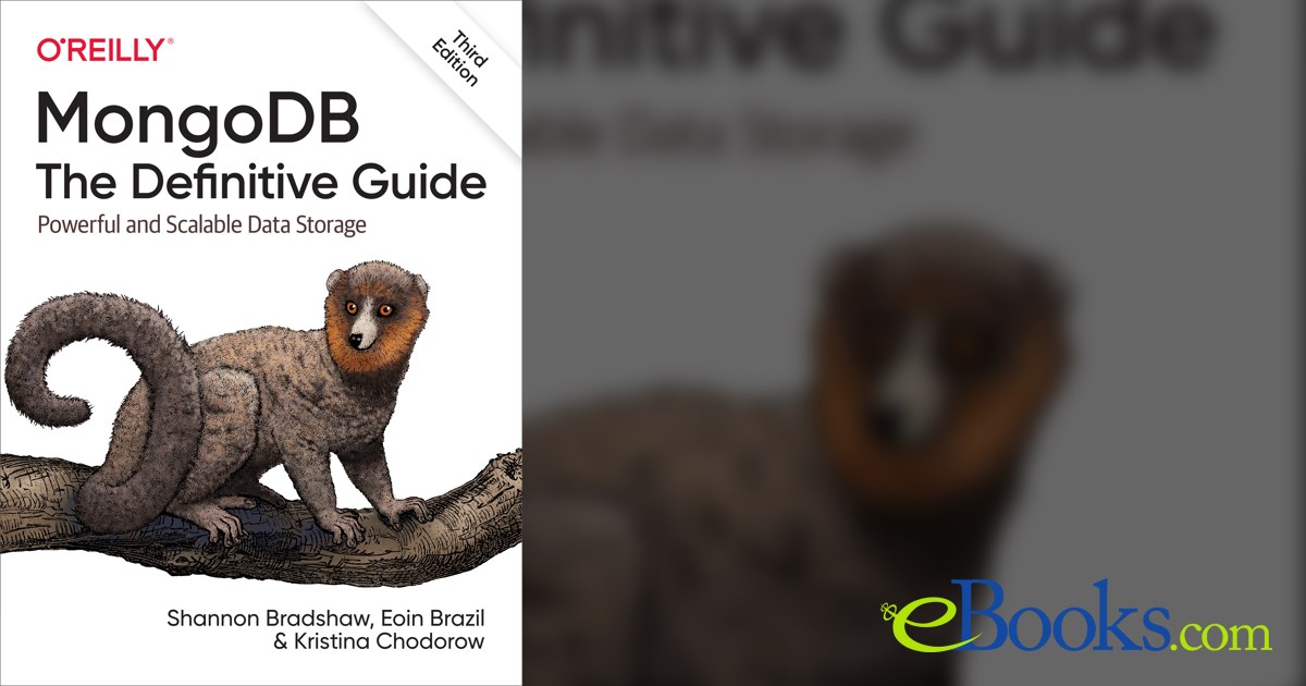MongoDB: The Definitive Guide (3rd ed.) by Shannon Bradshaw (ebook)