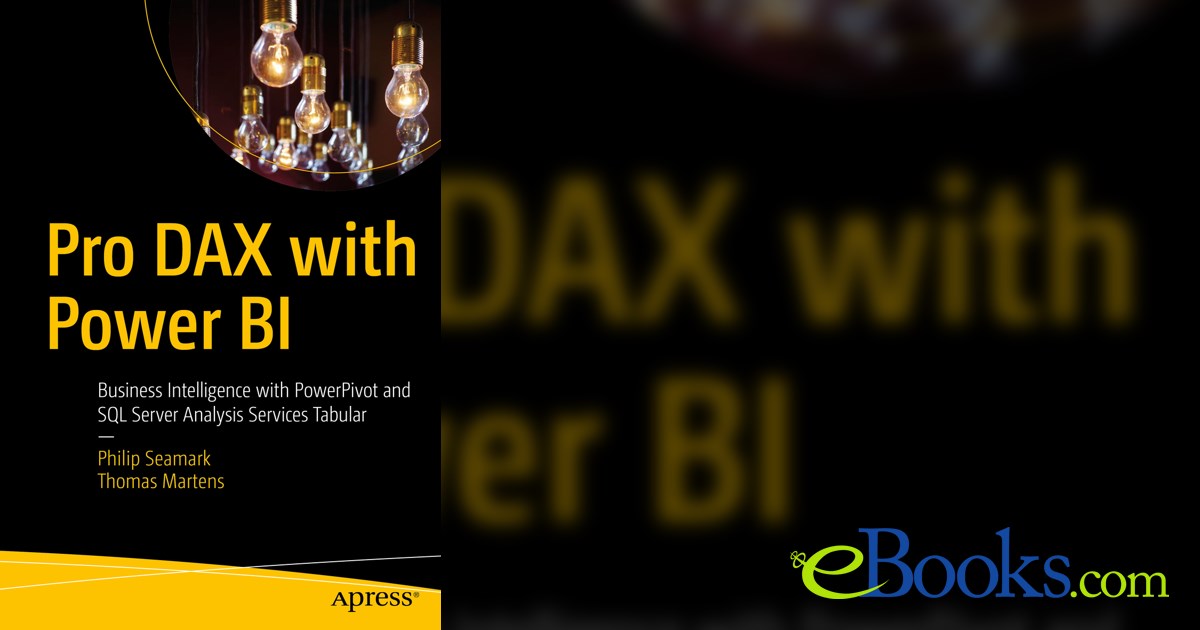 Pro DAX with Power BI by Philip Seamark (ebook)