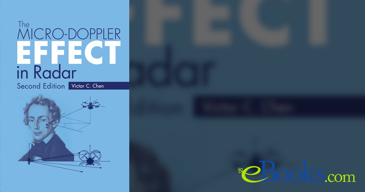 The Micro-Doppler Effect in Radar (2nd ed.)