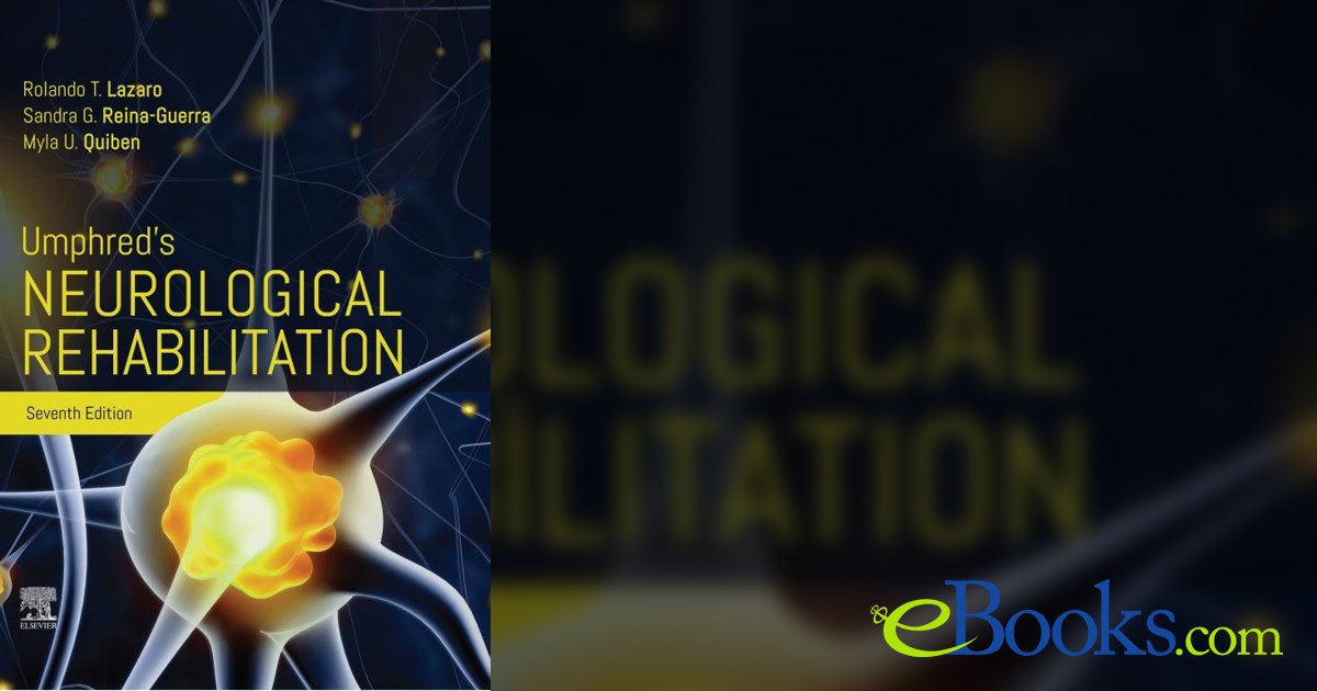 Umphred's Neurological Rehabilitation - E-Book (7th ed.)
