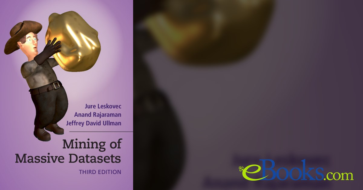 Mining of Massive Datasets (3rd ed.) by Jure Leskovec (ebook)