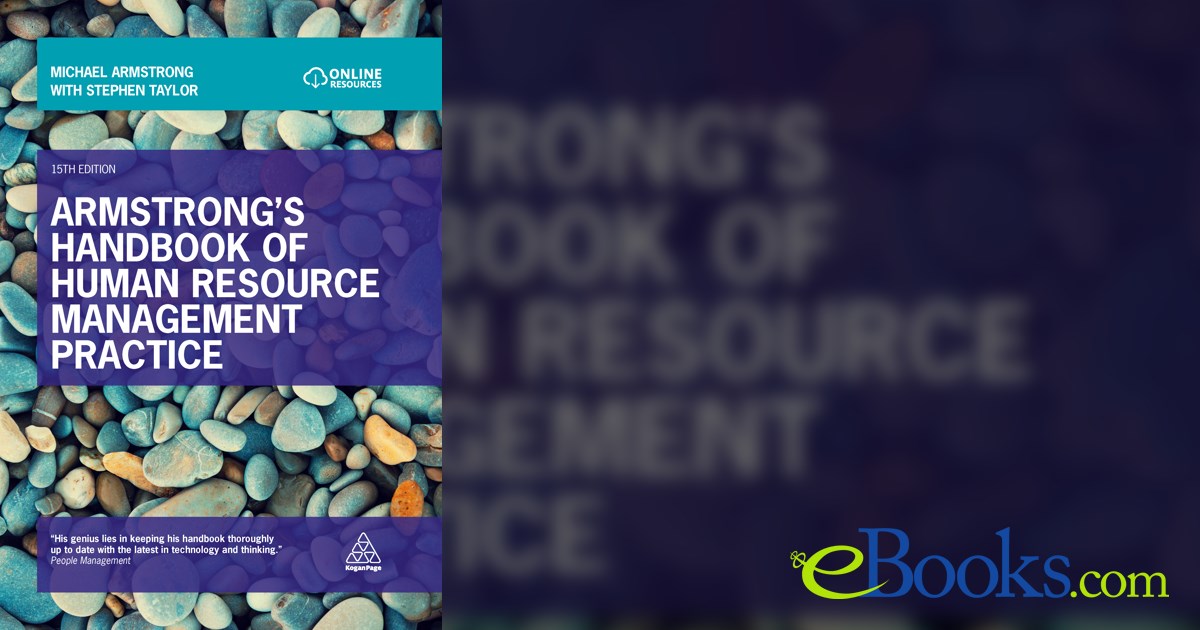 Armstrong's Handbook of Human Resource Management Practice