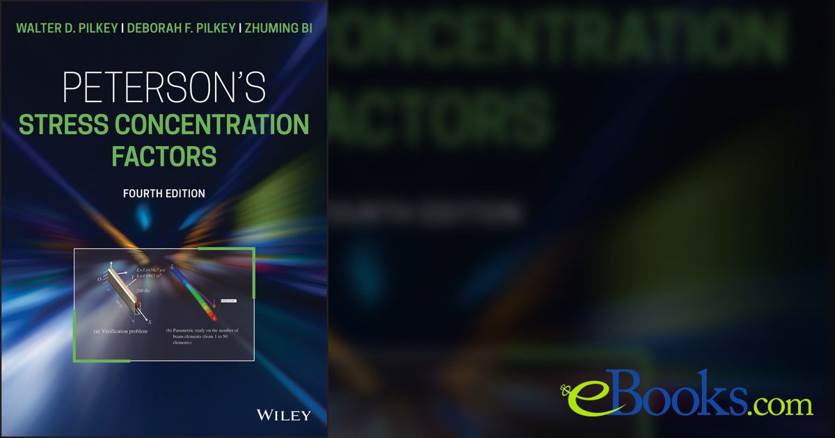 Peterson's Stress Concentration Factors (4th ed.)