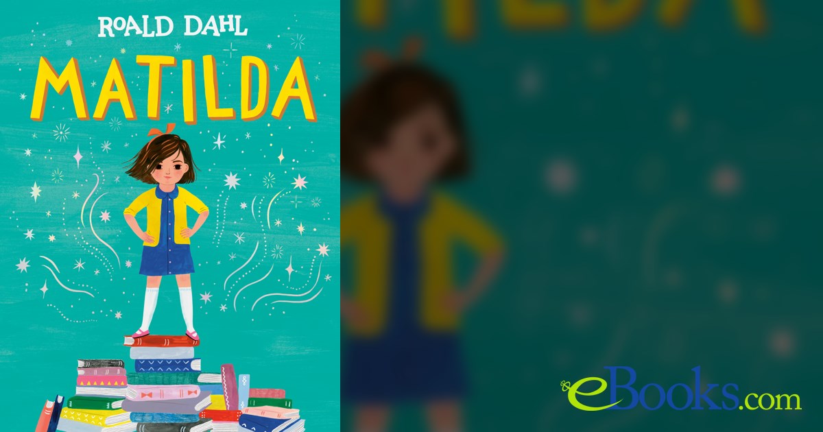 Matilda by Roald Dahl (ebook)