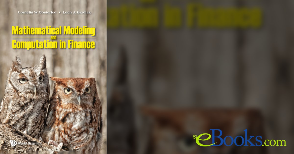 Mathematical Modeling And Computation In Finance With Exercises And Python And Matlab Computer