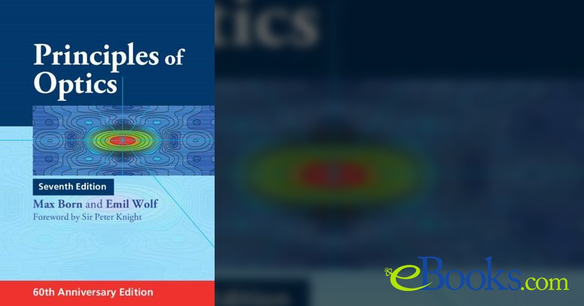 Principles of Optics (7th ed.) by Max Born (ebook)