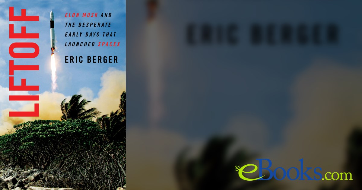 Liftoff by Eric Berger (ebook)