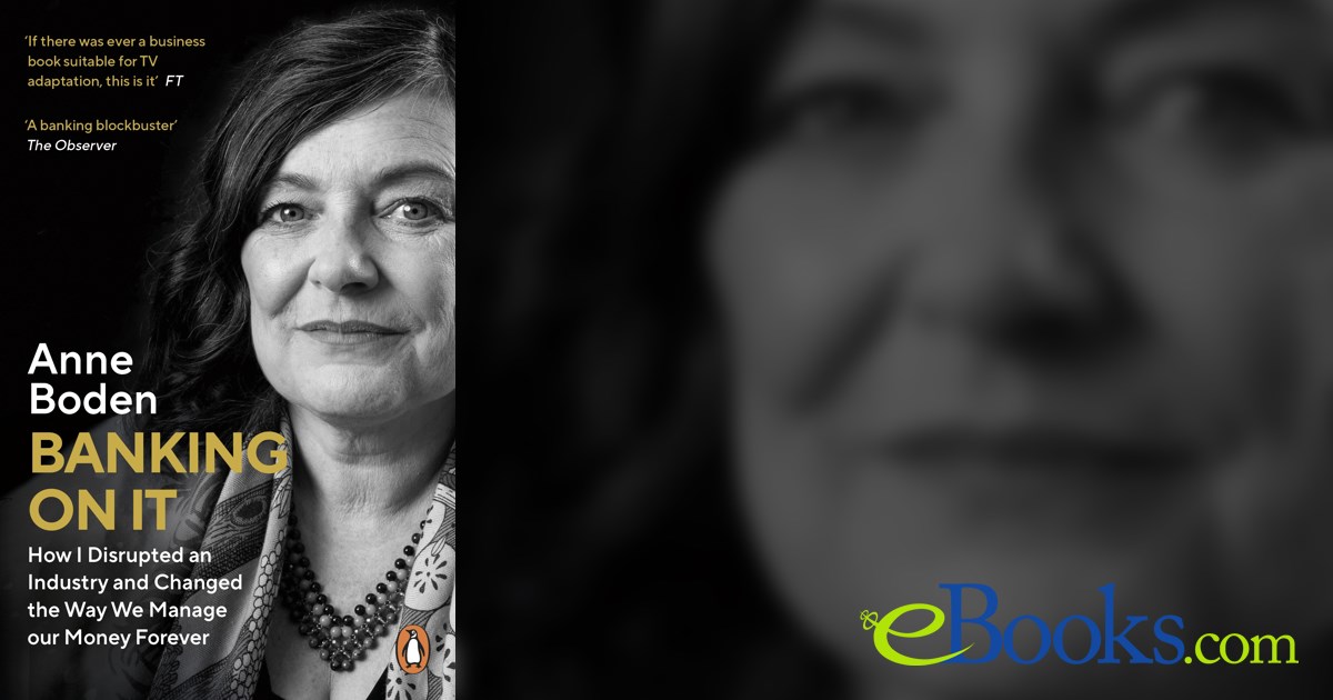 Banking On It by Anne Boden (ebook)