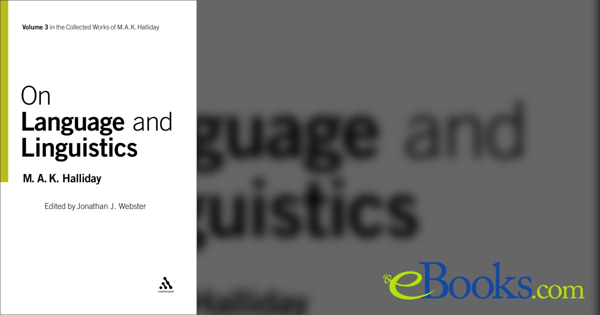 On Language and Linguistics by M.A.K. Halliday (ebook)