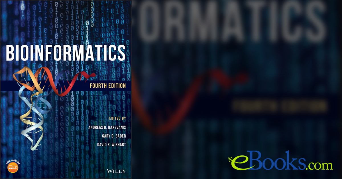 Bioinformatics (4th ed.) by Andreas D. Baxevanis (ebook)
