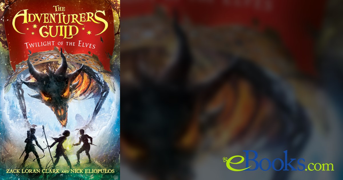 The Adventurers Guild: Twilight of the Elves