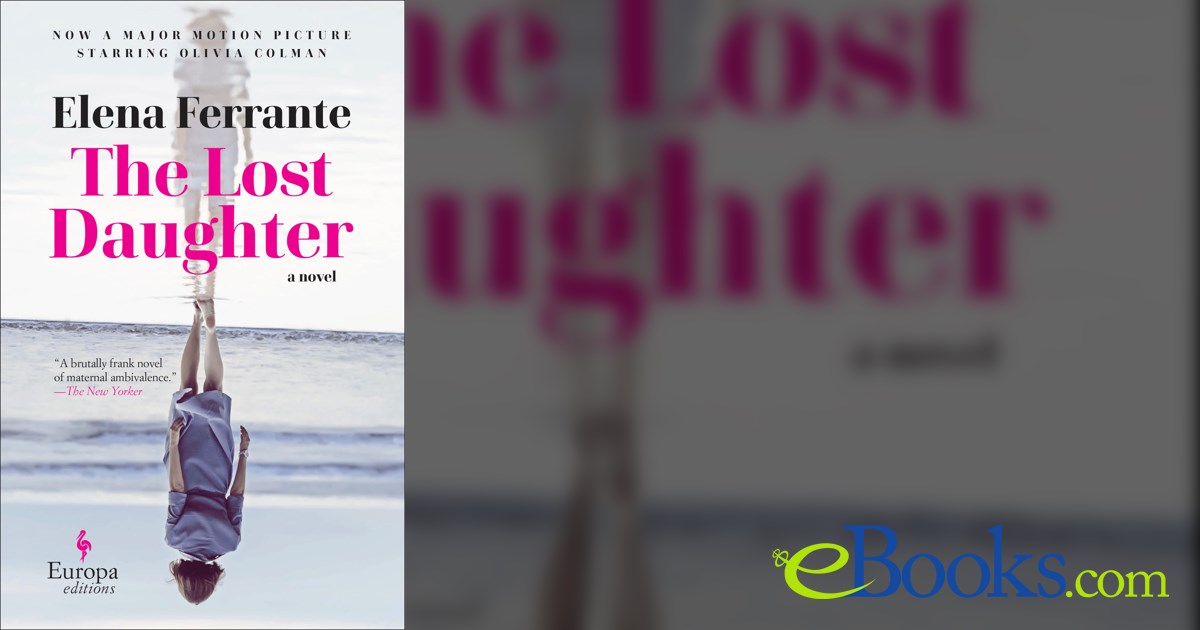 The Lost Daughter by Elena Ferrante (ebook)