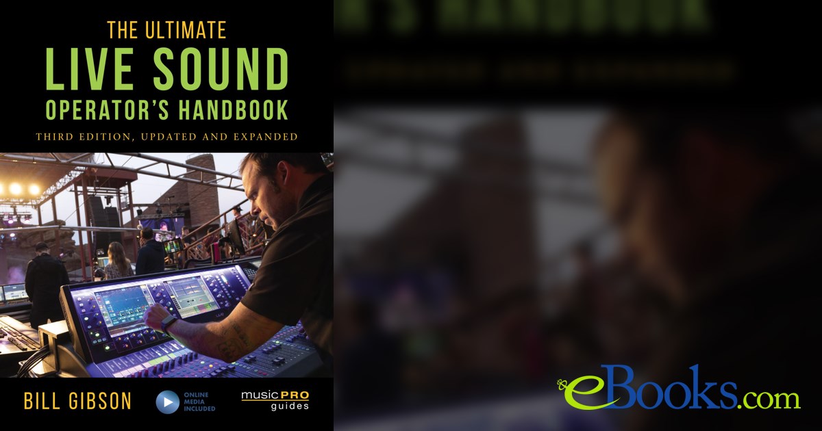 The Ultimate Live Sound Operator's Handbook (3rd ed.)
