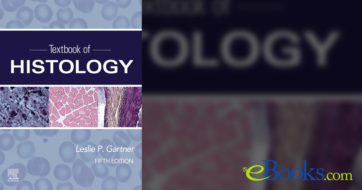 Textbook of Histology E-Book (5th ed.)