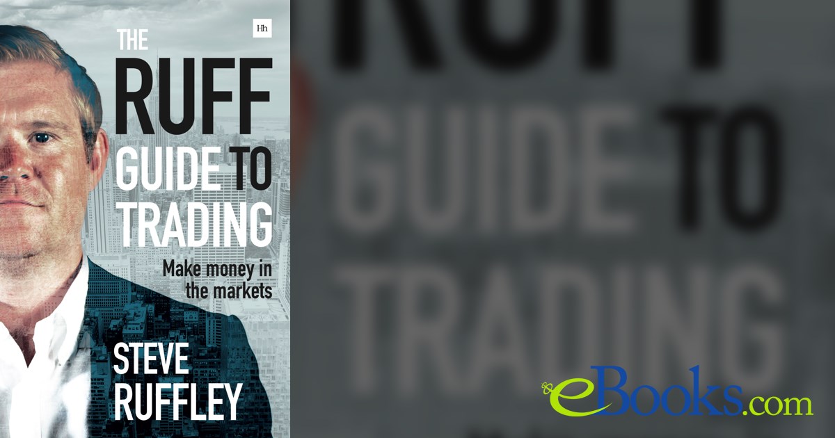 The Ruff Guide to Trading by Steve Ruffley (ebook)