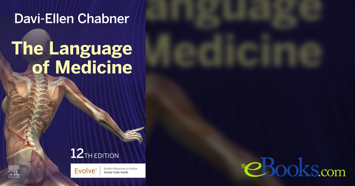The Language of Medicine E-Book (12th ed.)