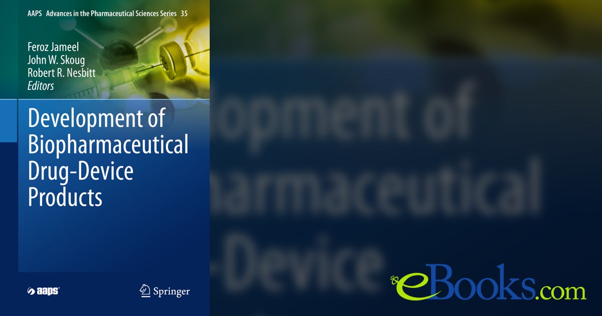Development of Biopharmaceutical Drug-Device Products