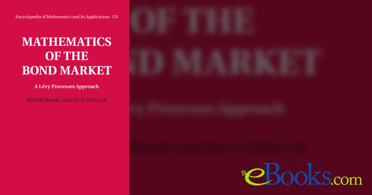 Mathematics of the Bond Market by Michał Barski (ebook)
