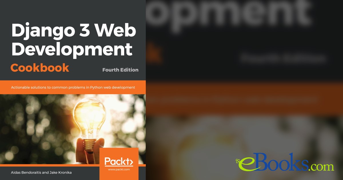Django 3 Web Development Cookbook (4th ed.)