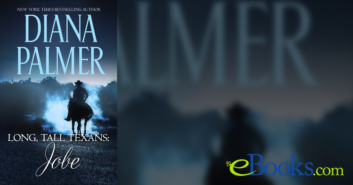 Long, Tall Texans - Jobe (novella) by Diana Palmer (ebook)