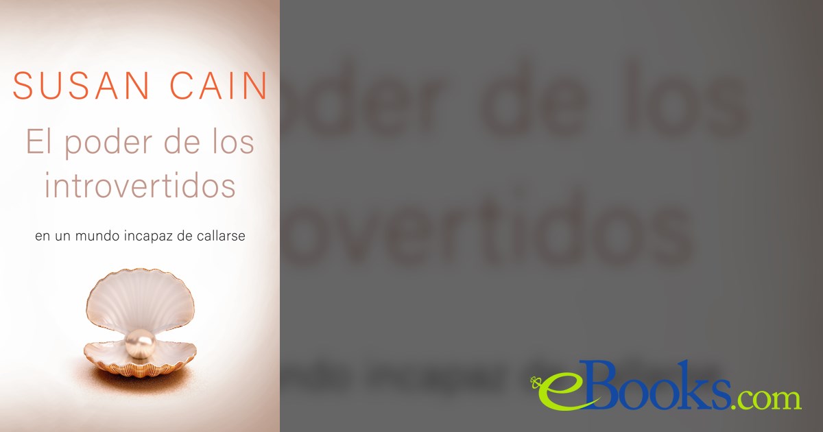 El poder de los introvertidos by Susan Cain (ebook)