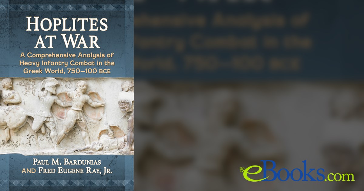 Hoplites at War by Paul M. Bardunias (ebook)