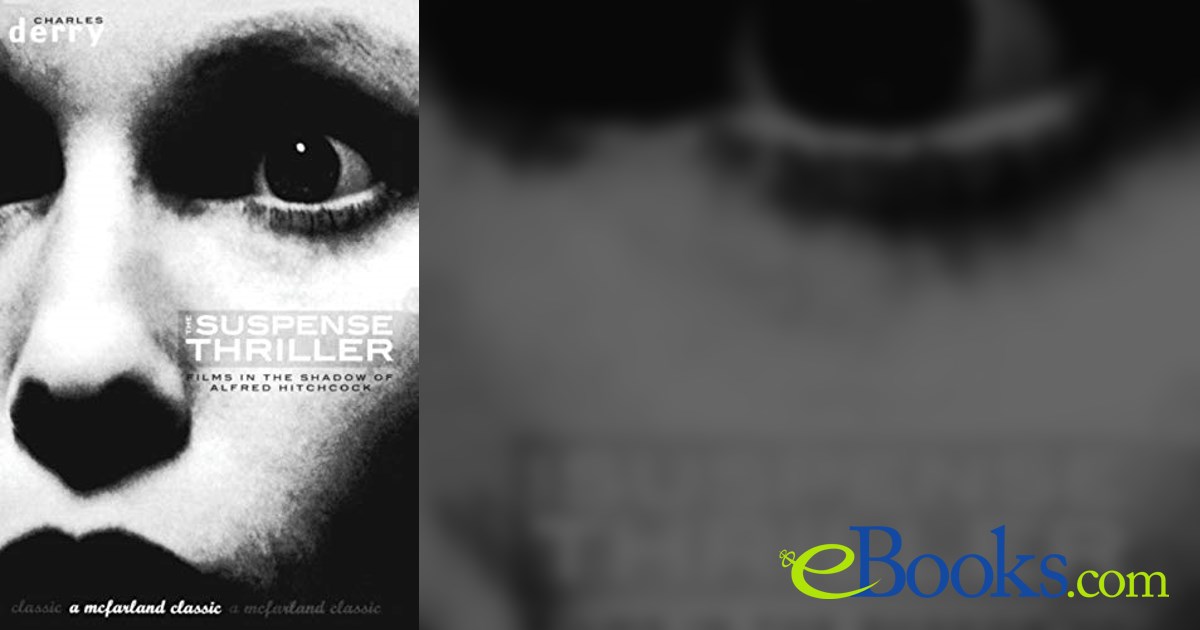 The Suspense Thriller by Charles Derry (ebook)