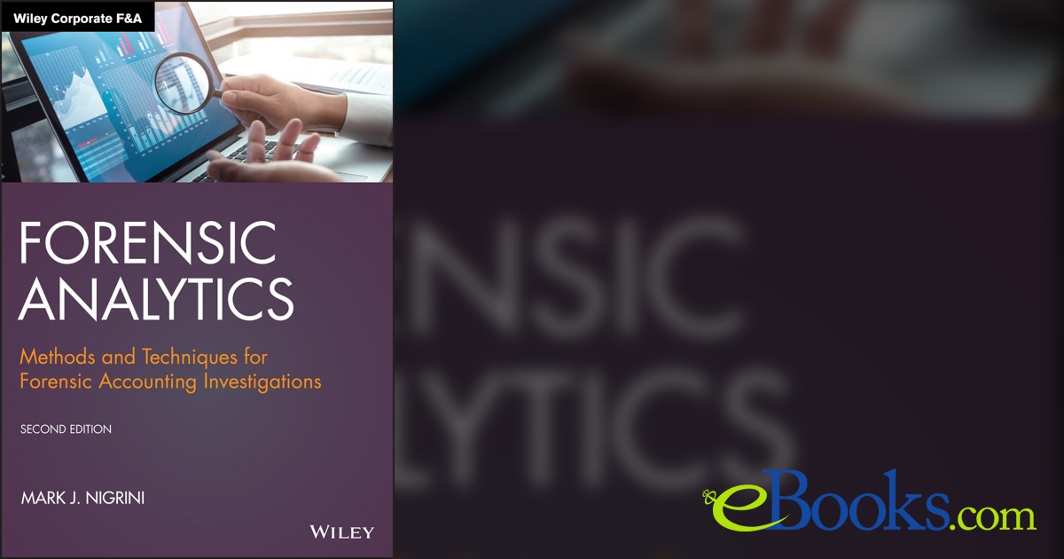 Forensic Analytics (2nd ed.) by Mark J. Nigrini (ebook)