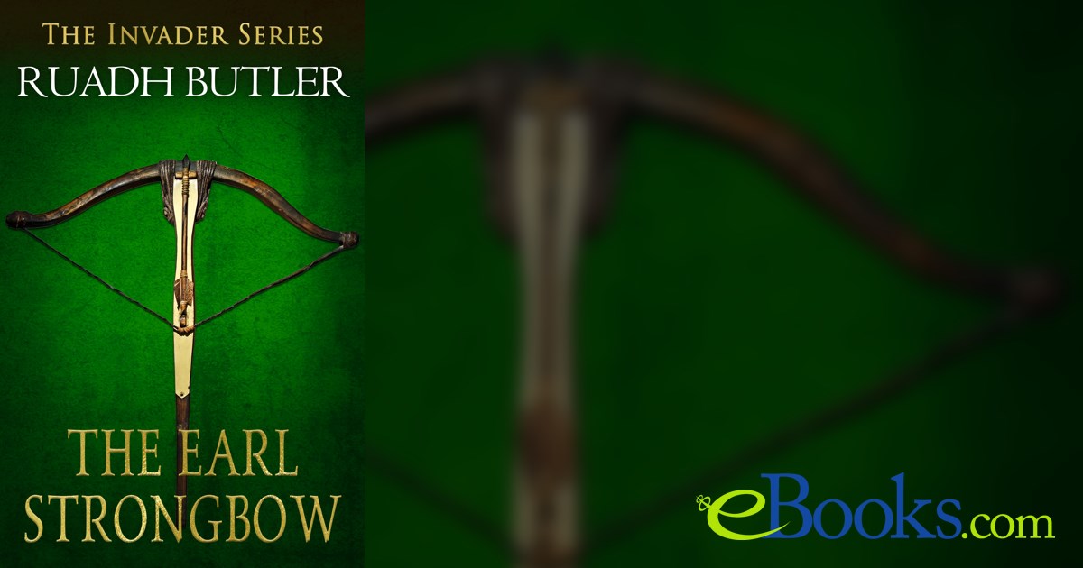 The Earl Strongbow by Edward Ruadh Butler (ebook)