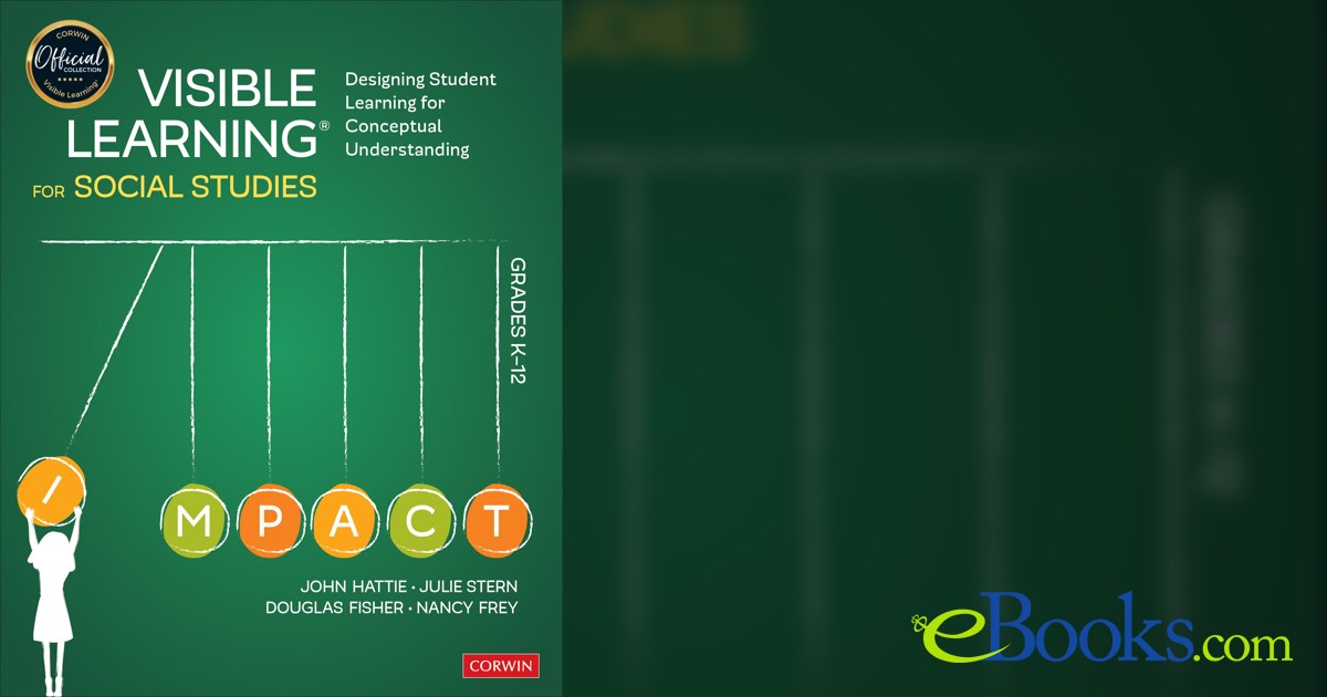 Visible Learning for Social Studies, Grades K-12