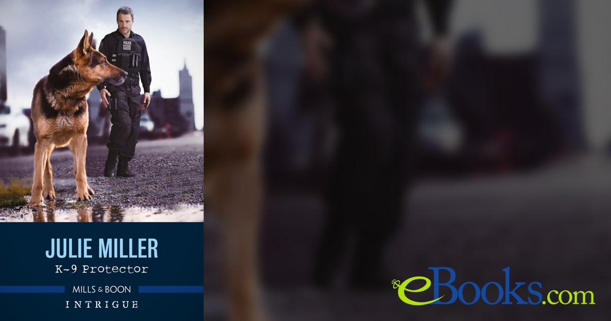 K-9 Protector by Julie Miller (ebook)