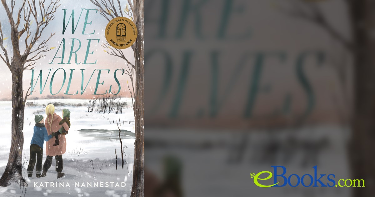 We Are Wolves by Katrina Nannestad (ebook)