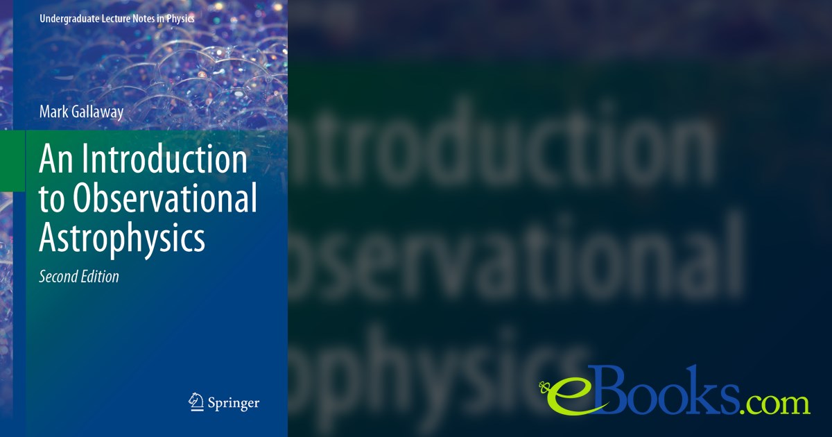 An Introduction to Observational Astrophysics (2nd ed.)