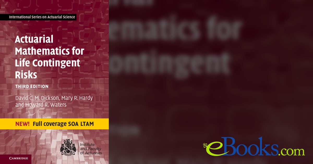 Actuarial Mathematics for Life Contingent Risks (3rd ed.)