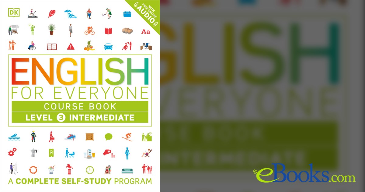 English for Everyone: Level 3: Intermediate, Course Book