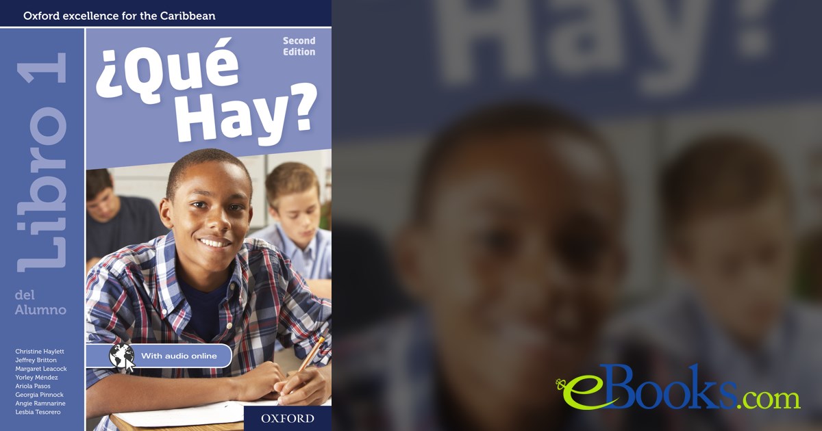 ¿Qué Hay? Libro del Alumno 1 (2nd ed.) by Christine Haylett (ebook)