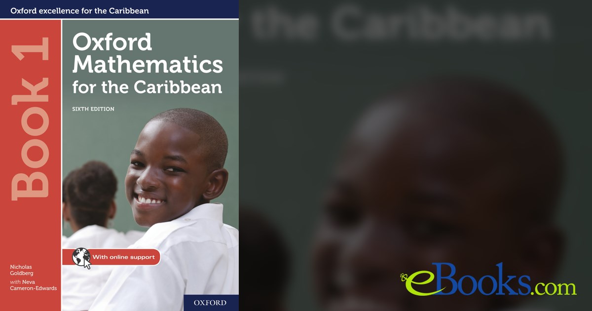 Oxford Mathematics for the Caribbean Book 1 (6th ed.)