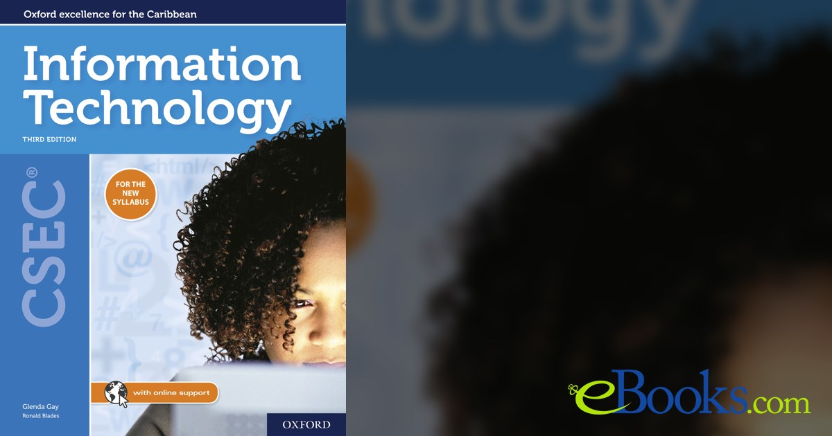 Information Technology CSEC® (3rd ed.) by Glenda Gay (ebook)