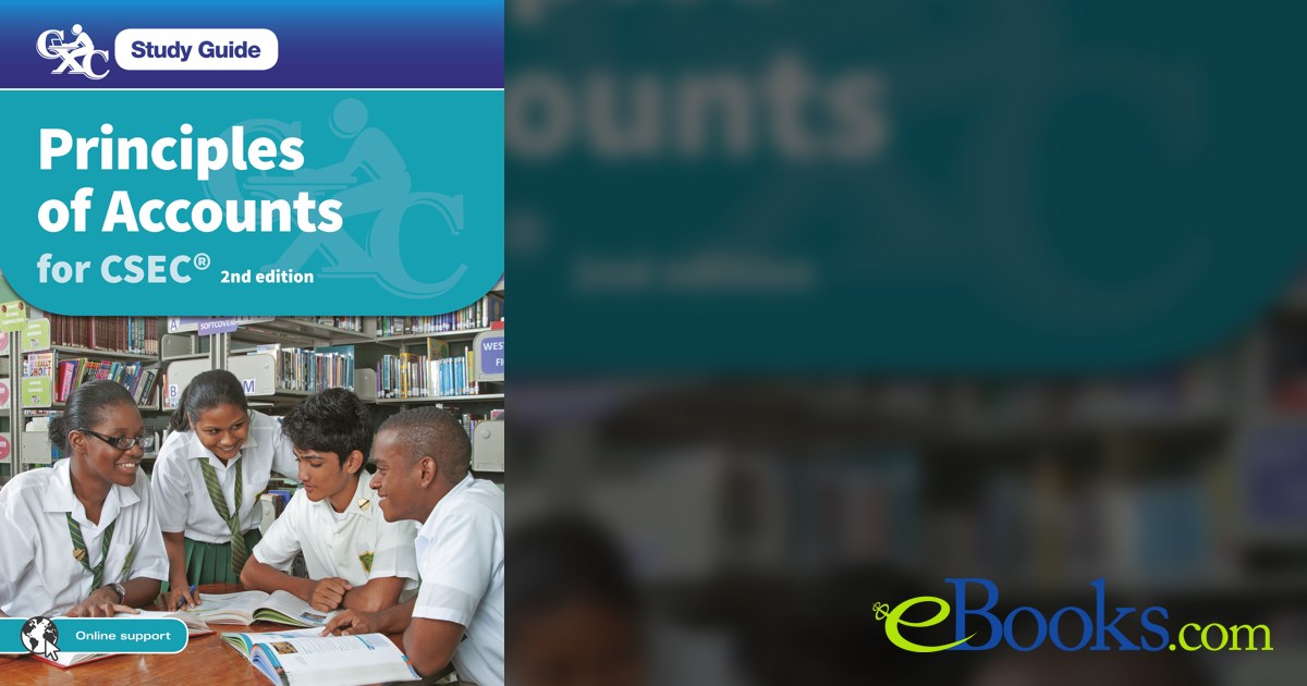 CXC Study Guide: Principles of Accounts for CSEC® (2nd ed.)