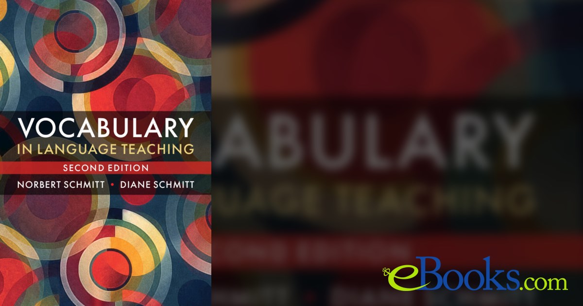 Vocabulary in Language Teaching (2nd ed.) by Norbert Schmitt (ebook)