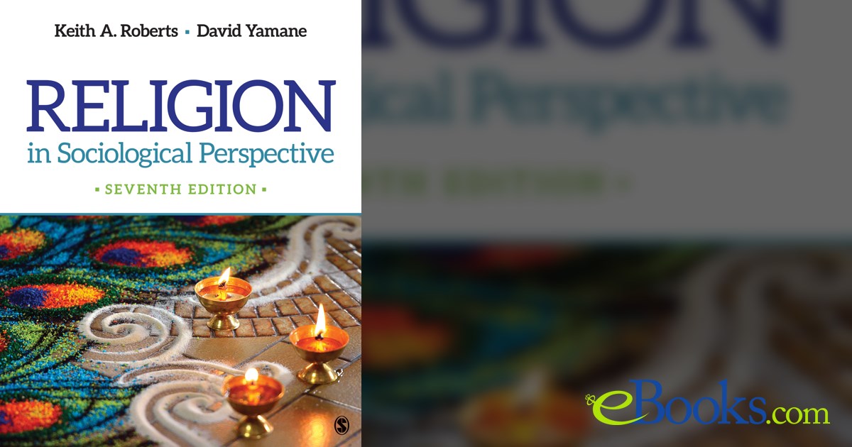 Religion in Sociological Perspective (7th ed.)