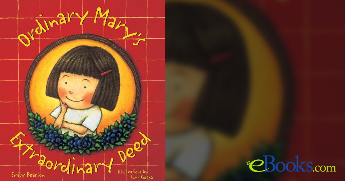 Ordinary Mary's Extraordinary Deed by Emily Pearson (ebook)