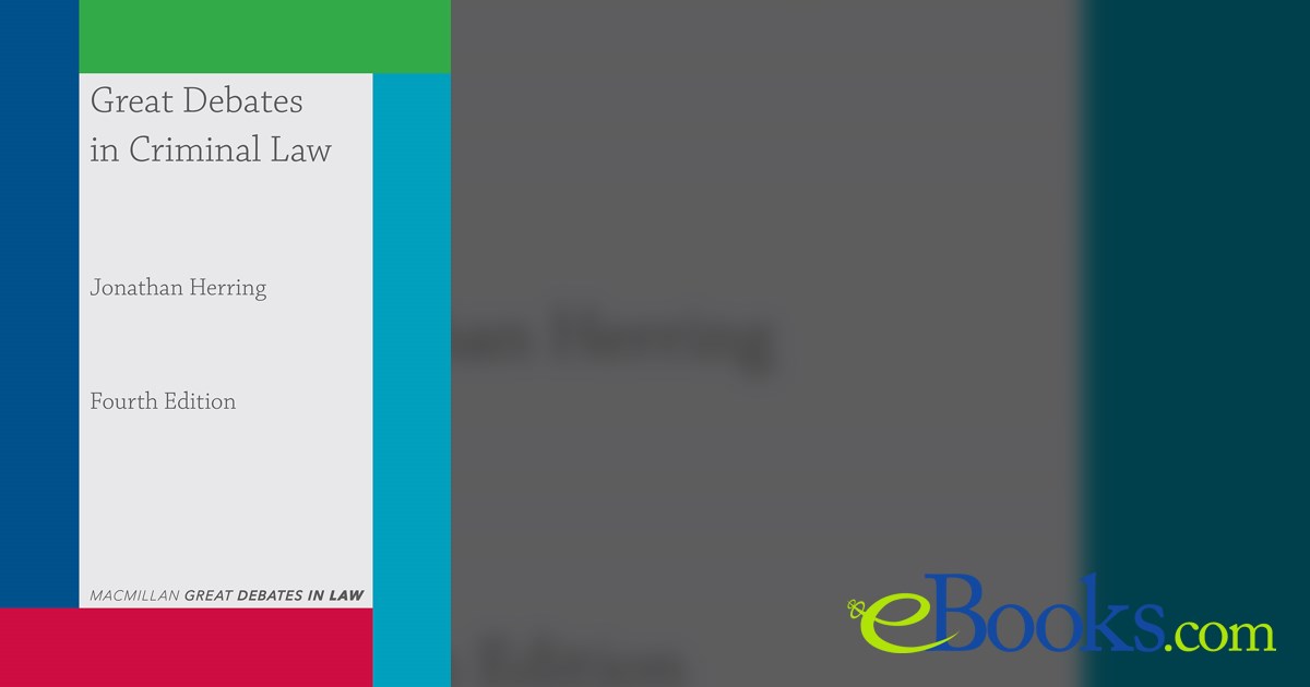 Great Debates in Criminal Law (4th ed.) by Jonathan Herring (ebook)