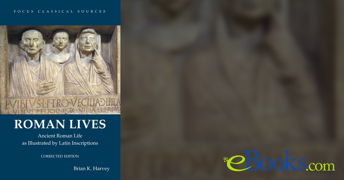 Roman Lives, Corrected Edition by Brian K. Harvey (ebook)