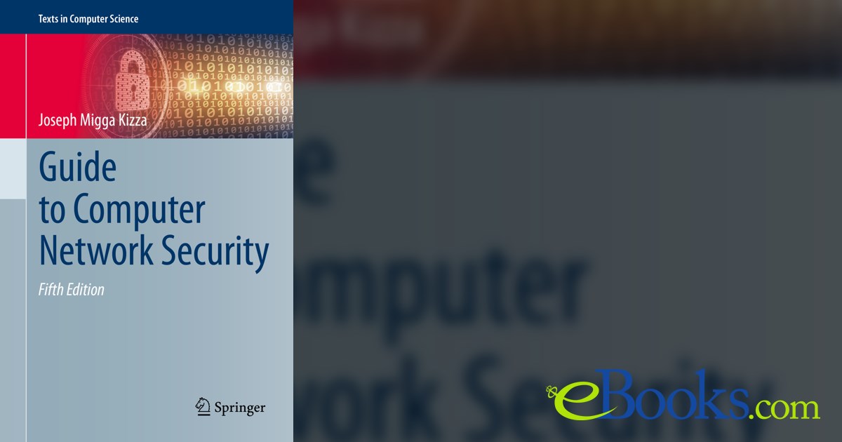 Guide to Computer Network Security (5th ed.)